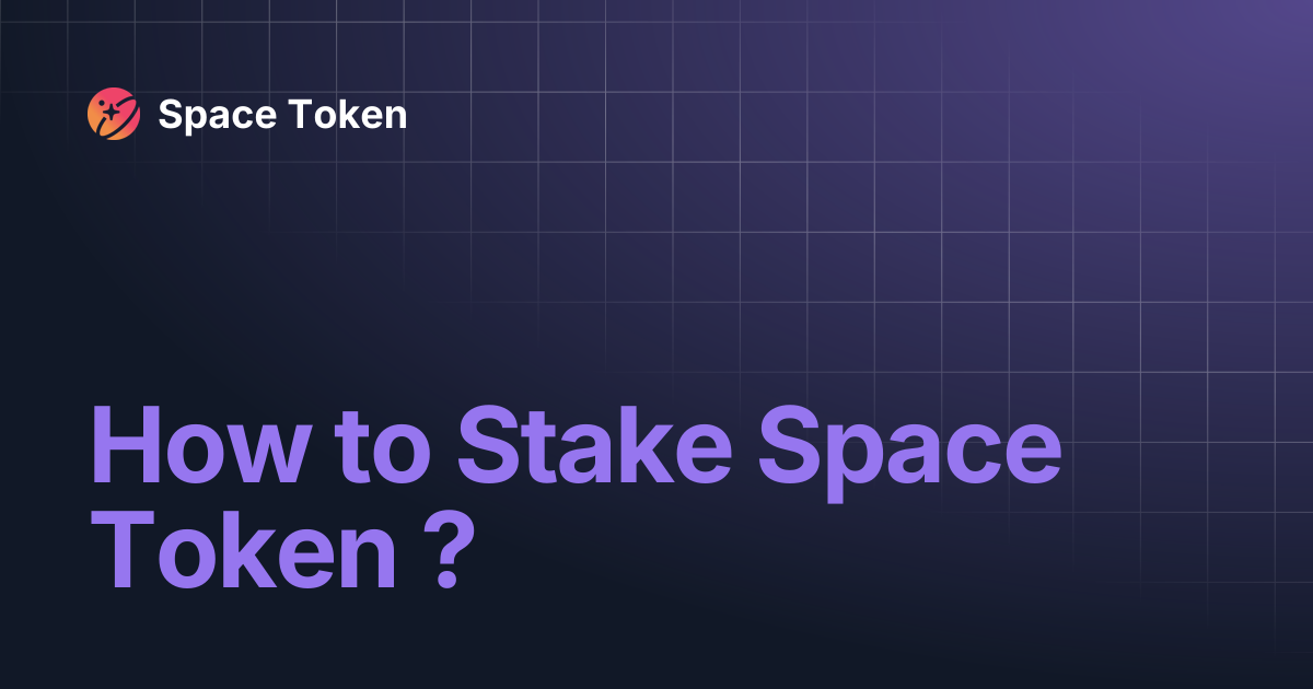 How to Stake Space Token ? | Space Token