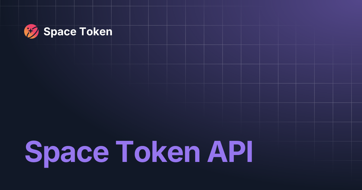 Space Token API | Space Token
